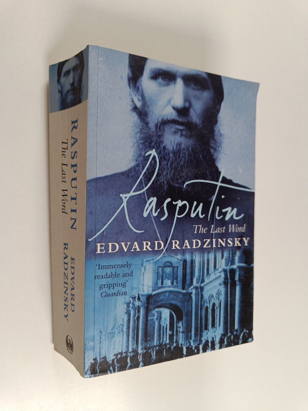 Edvard Radzinsky : Rasputin : The Last Word - Huuto.net