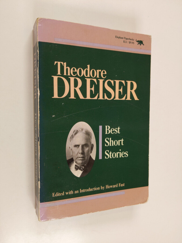 Howard Fast ym. : The Best Short Stories of Theodore Dreiser - Huuto.net