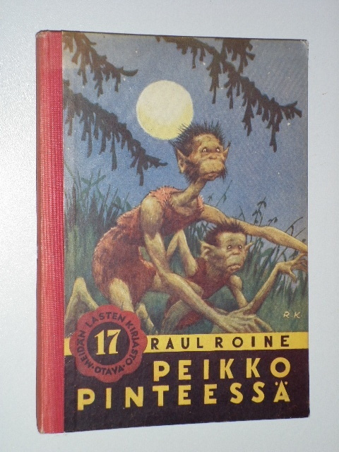 Raul Roine: Peikko pinteessä (1.p. 1941) kuv. Rudolf Koivu - Huuto.net ...