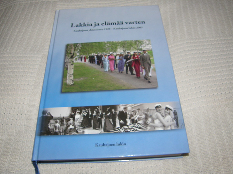 Lakkia ja elämää varten Kauhajoen yhteislyseo 1928 - Kauha - Huuto.net