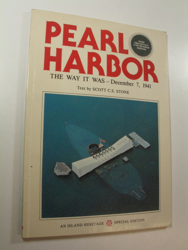 Scott C. S. Stone : Pearl Harbor the Way It Was - Huuto.net