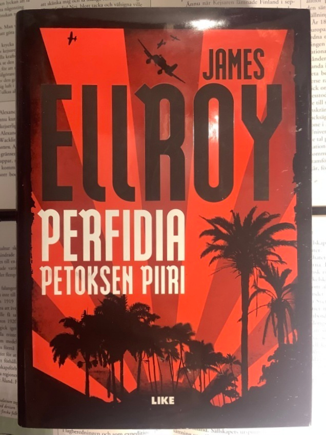 James Ellroy - Perfidia: petoksen piiri (sid.) - Huuto.net