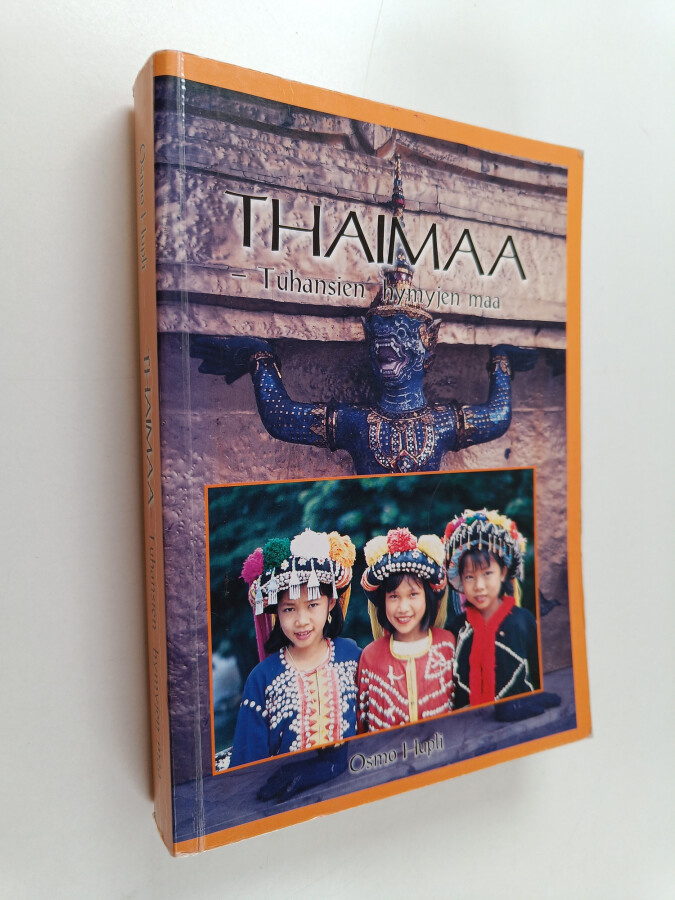 Osmo Hupli : Thaimaa : tuhansien hymyjen maa - Huuto.net | Huuto.net