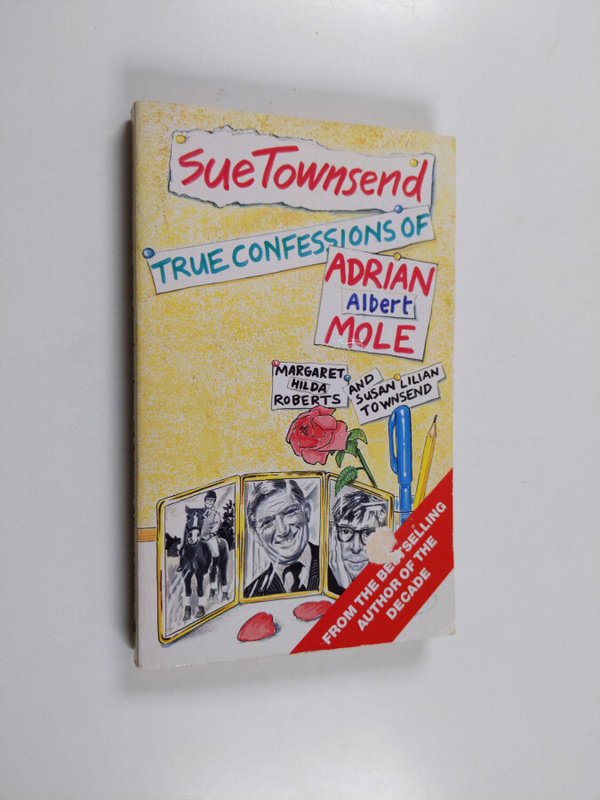 Sue Townsend : True confessions of Adrian Albert Mole, Ma... - Huuto.net