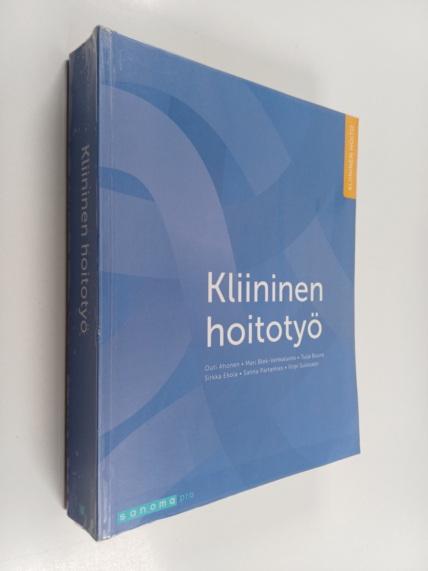 Outi Ahonen : Kliininen hoitotyö : sisätauteja, kirurgisi... - Huuto ...