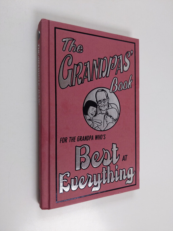 John Gribble : The Grandpas' Book - For the Grandpa Who's... - Huuto.net